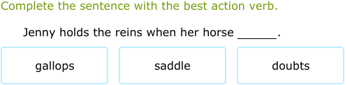 IXL - Use action verbs (Grade 4 English practice)