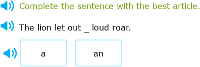 IXL - Use the correct article: a or an (Grade 2 English practice)