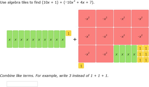 IXL - Add and subtract polynomials using algebra tiles (Grade 9 maths ...