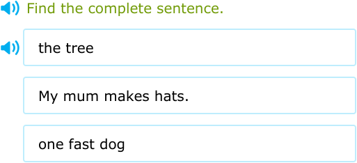 IXL - Find the complete sentence (Reception English practice)