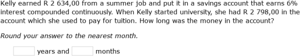 IXL - Continuously compounded interest: word problems (Grade 11 maths ...