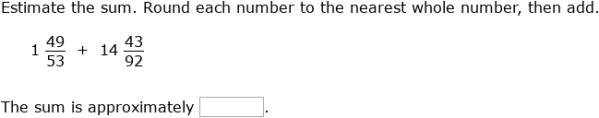 IXL - Estimate sums and differences of mixed numbers (Grade 5 maths ...