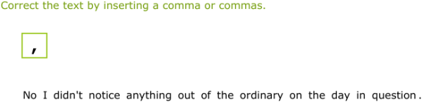 IXL - Commas with direct addresses, introductory words, interjections ...