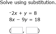 IXL - Solve simultaneous equations using substitution (Grade 10 maths ...