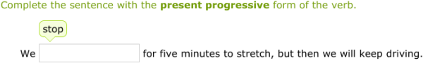 IXL - Form the progressive verb tenses (Grade 4 English practice)