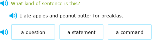 IXL - Is the sentence a statement, question, command or exclamation ...