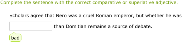 IXL - Good, better, best, bad, worse and worst (Grade 9 English practice)