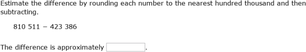 IXL - Estimate sums and differences of whole numbers (Grade 5 maths ...