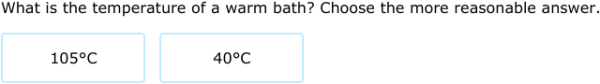IXL - Choose the more reasonable temperature (Grade 5 maths practice)